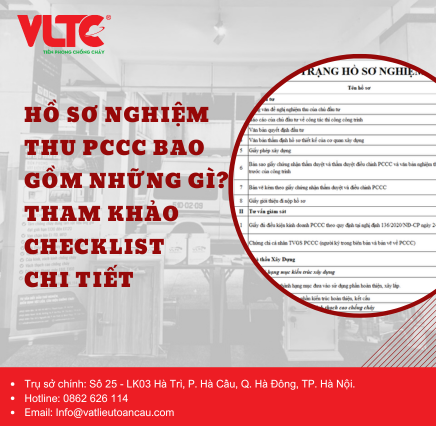 Hồ sơ nghiệm thu PCCC bao gồm những gì? Tham khảo checklist chi tiết